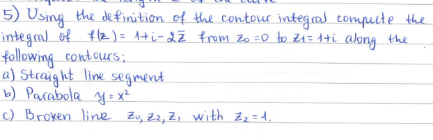 Solved 5) Using the definition of the contour integral | Chegg.com
