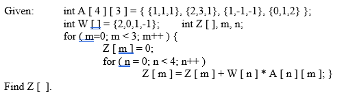 Solved Given Int A 4 3 111 231 1 1 1 