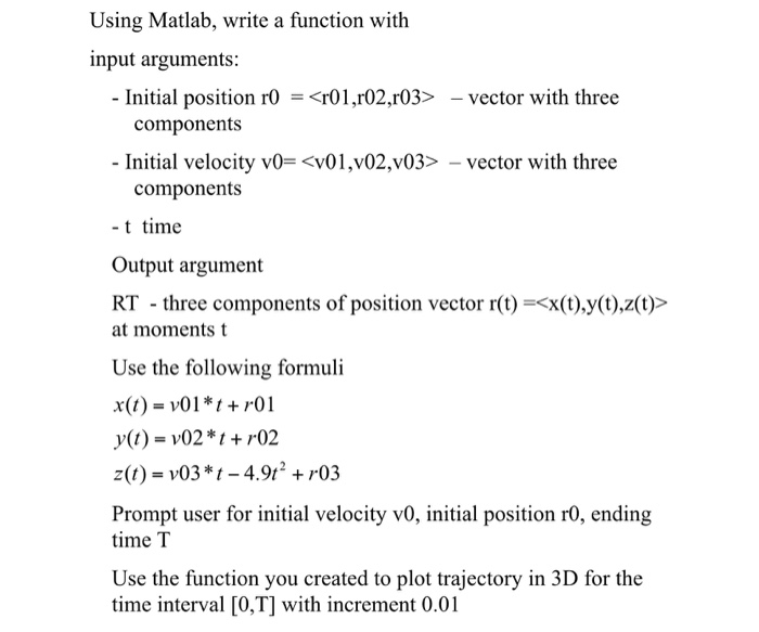 Solved Using Matlab Write A Function With Input Arguments 