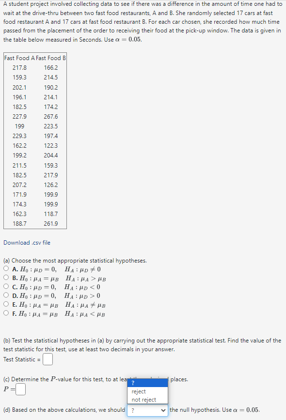 Solved A student project involved collecting data to see if | Chegg.com