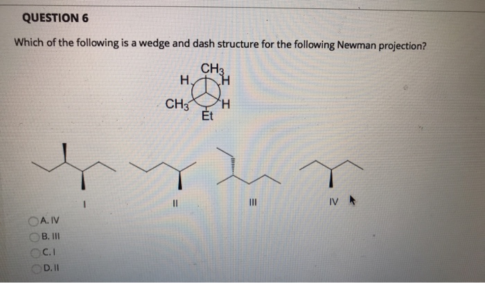 Solved QUESTION 6 Which of the following is a wedge and dash | Chegg.com