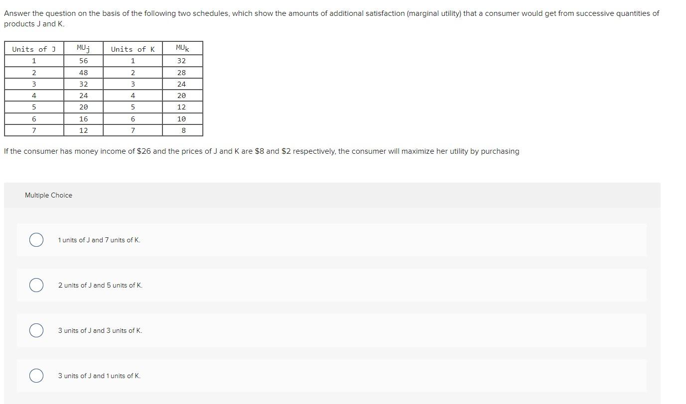 Solved Multiple Choice 1 units of J and 7 units of K. 2 | Chegg.com