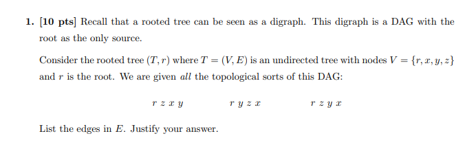 Solved 1. (10 pts) Recall that a rooted tree can be seen as | Chegg.com