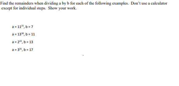 Solved Find the remainders when dividing a by b for each of | Chegg.com