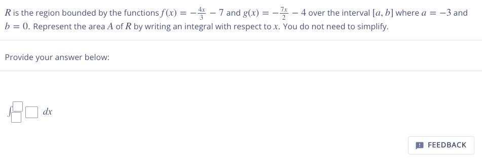 Solved R is the region bounded by the functions f(x)=−34x−7 | Chegg.com