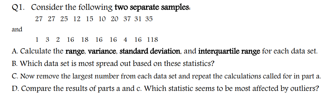 Solved Q1. Consider the following two separate samples: 27 | Chegg.com