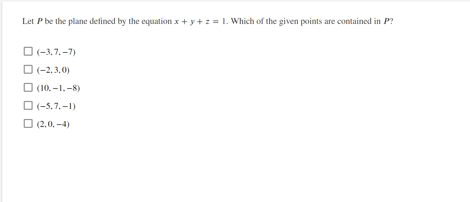 Solved Let P be the plane defined by the equation x+y+z=1. | Chegg.com