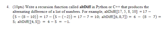 Solved 0 4. (10pts) Write a recursion function called | Chegg.com