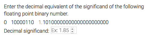 Solved Enter the decimal equivalent of the significand of | Chegg.com