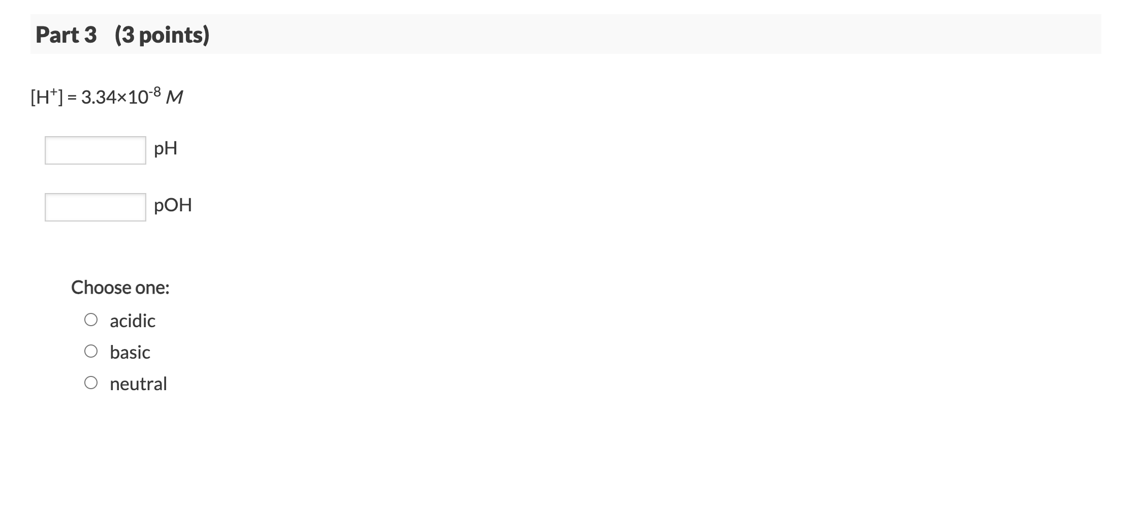Solved Calculate the pH and pOH of the solutions with the | Chegg.com