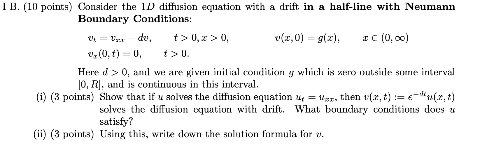 Solved = = 7 I B. (10 points) Consider the 1D diffusion | Chegg.com