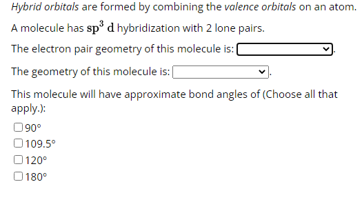 Solved Hybrid orbitals are formed by combining the valence | Chegg.com