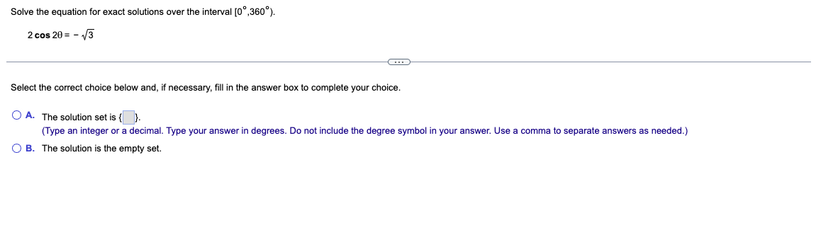 Solved Solve the equation for exact solutions over the | Chegg.com