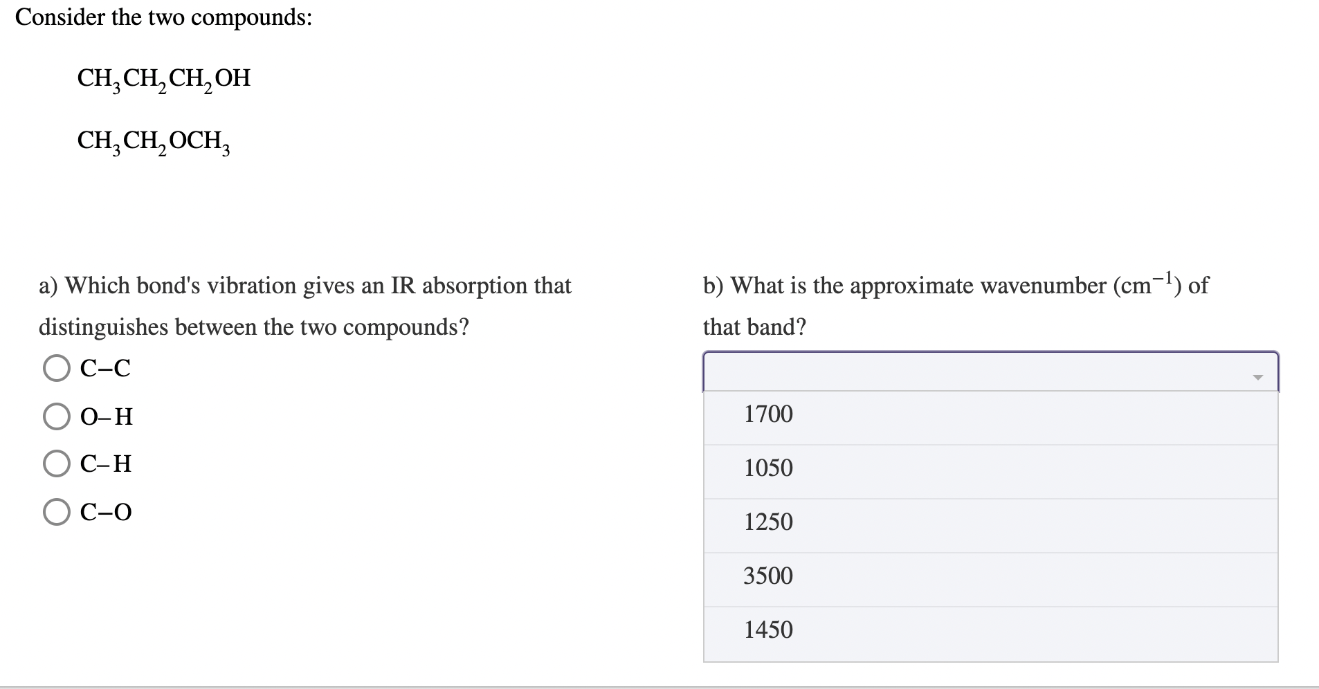 Solved Consider the two compounds: CH,CH,CH, OH CH, CH, OCH | Chegg.com