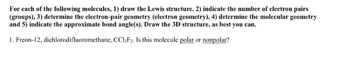Solved For Cach Of The Following Molecules 1 Draw The