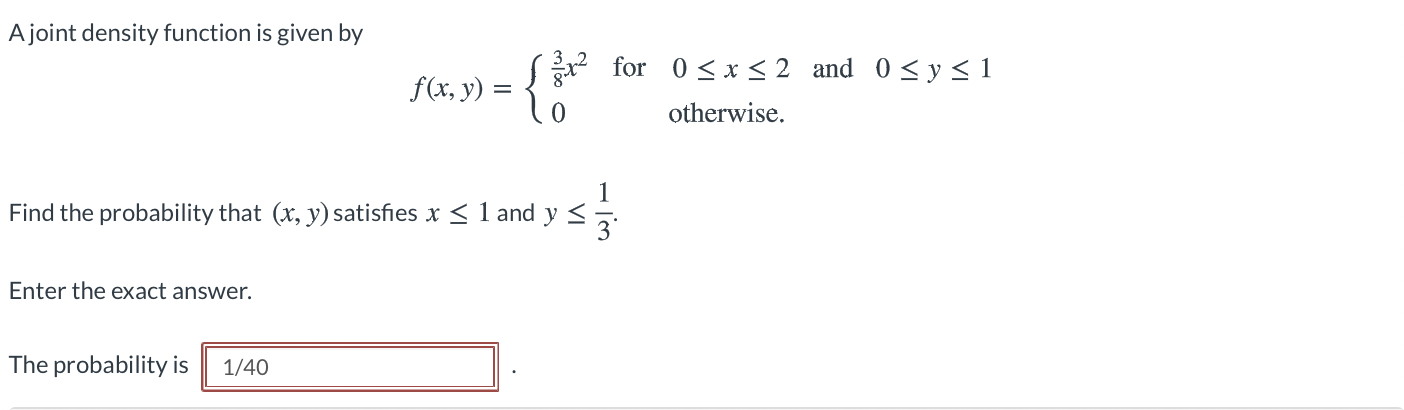 Solved Ajoint density function is given by f(x, y) = { lite | Chegg.com