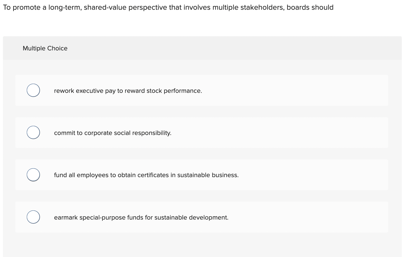 Solved To promote a long-term, shared-value perspective that | Chegg.com