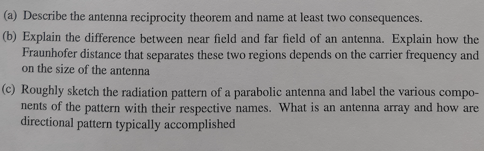 Solved (a) Describe the antenna reciprocity theorem and name | Chegg.com