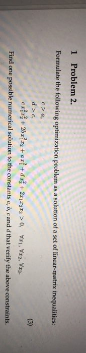 1 Problem 2. Formulate the following optimization | Chegg.com