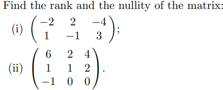 Solved 34) Find the rank and the nullity of the matrix -2 2 | Chegg.com