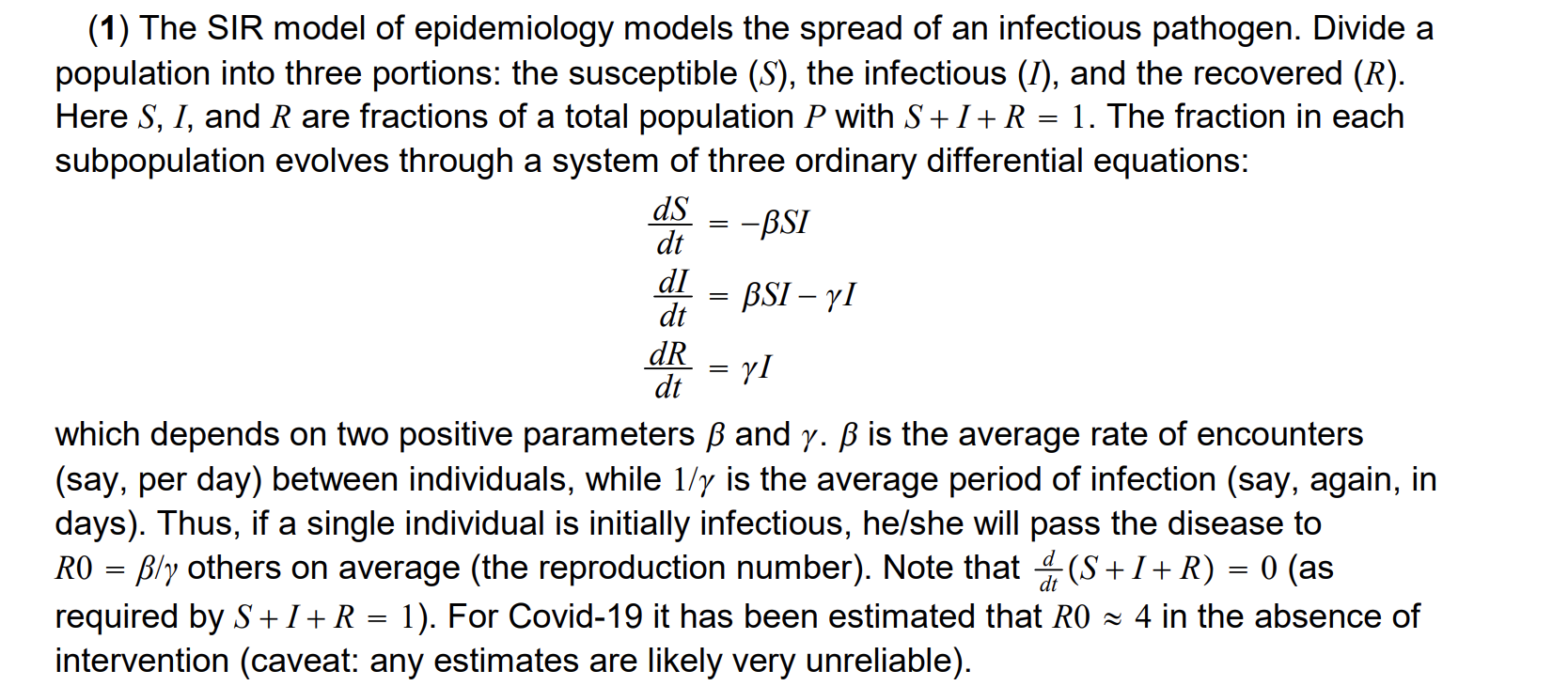 (1) The SIR model of epidemiology models the spread | Chegg.com