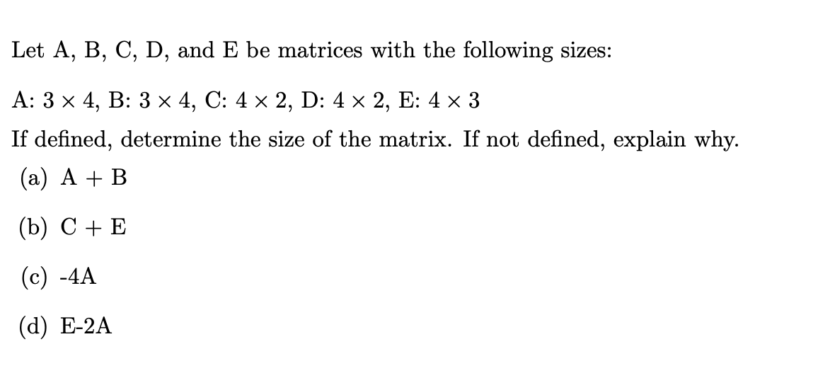 Solved Find, if possible, A+B,A−B,2 A,2 A−B, and B+21 A (a) | Chegg.com