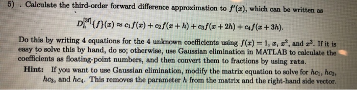 Solved 5) Calculate the third-order forward difference | Chegg.com
