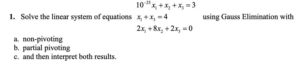 Solved Use matlab programming language to solve the | Chegg.com