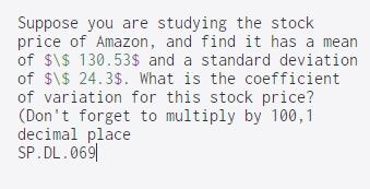 Solved Suppose you are studying the stock price of Amazon, | Chegg.com