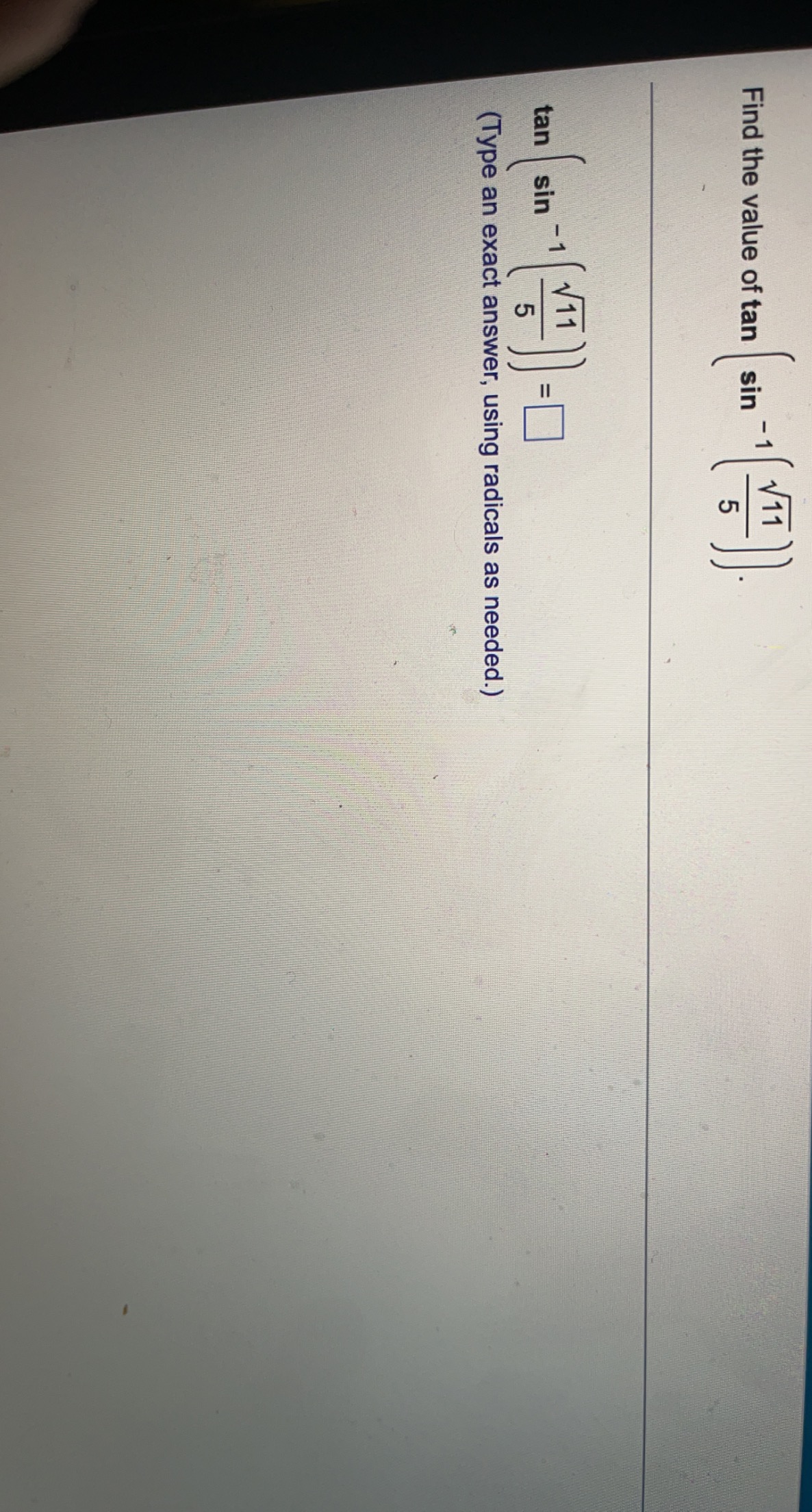 Solved Find the value of tan sin 11 tan sin :-)) (Type an | Chegg.com