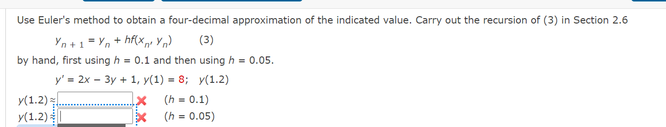 Solved Yn + 1 Use Euler's method to obtain a four-decimal | Chegg.com