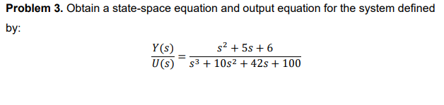 Solved Problem 3 Obtain A State Space Equation And Output