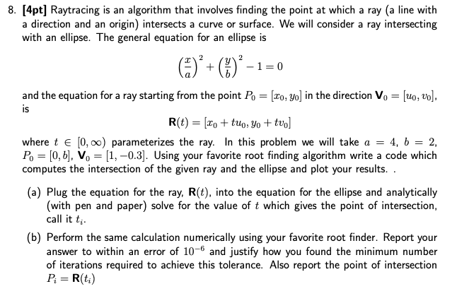 8. [4pt) Raytracing is an algorithm that involves | Chegg.com