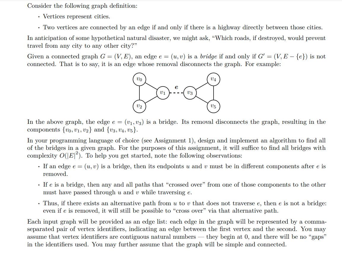 Solved Graph Algorithms.Undirected graph.Bridges. Implement | Chegg.com Solved Graph Algorithms.Undirected graph.Bridges. Implement | Chegg.com