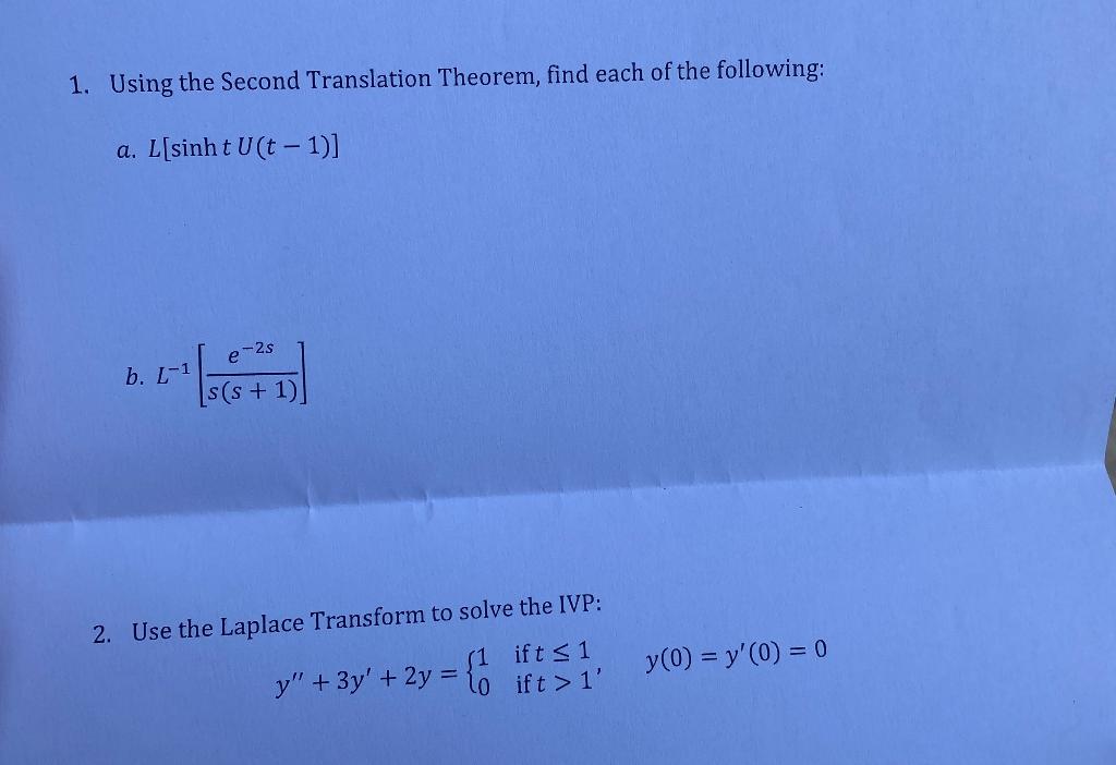 Solved 1. Using the Second Translation Theorem, find each of | Chegg.com