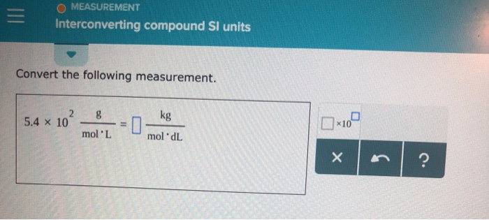 Solved O MEASUREMENT Interconverting compound SI units | Chegg.com