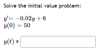 Solved Solve the initial value problem: | Chegg.com | Chegg.com