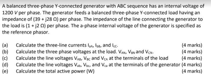 Solved A balanced three-phase Y-connected generator with ABC | Chegg.com