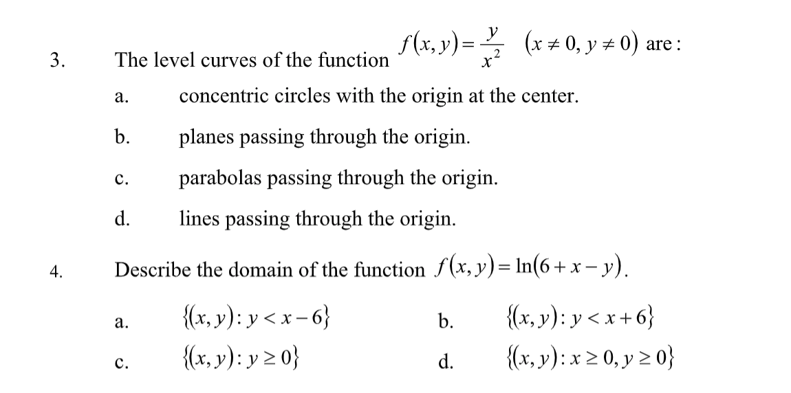 Solved (x = 0, y = 0) are : # y The level curves of the | Chegg.com