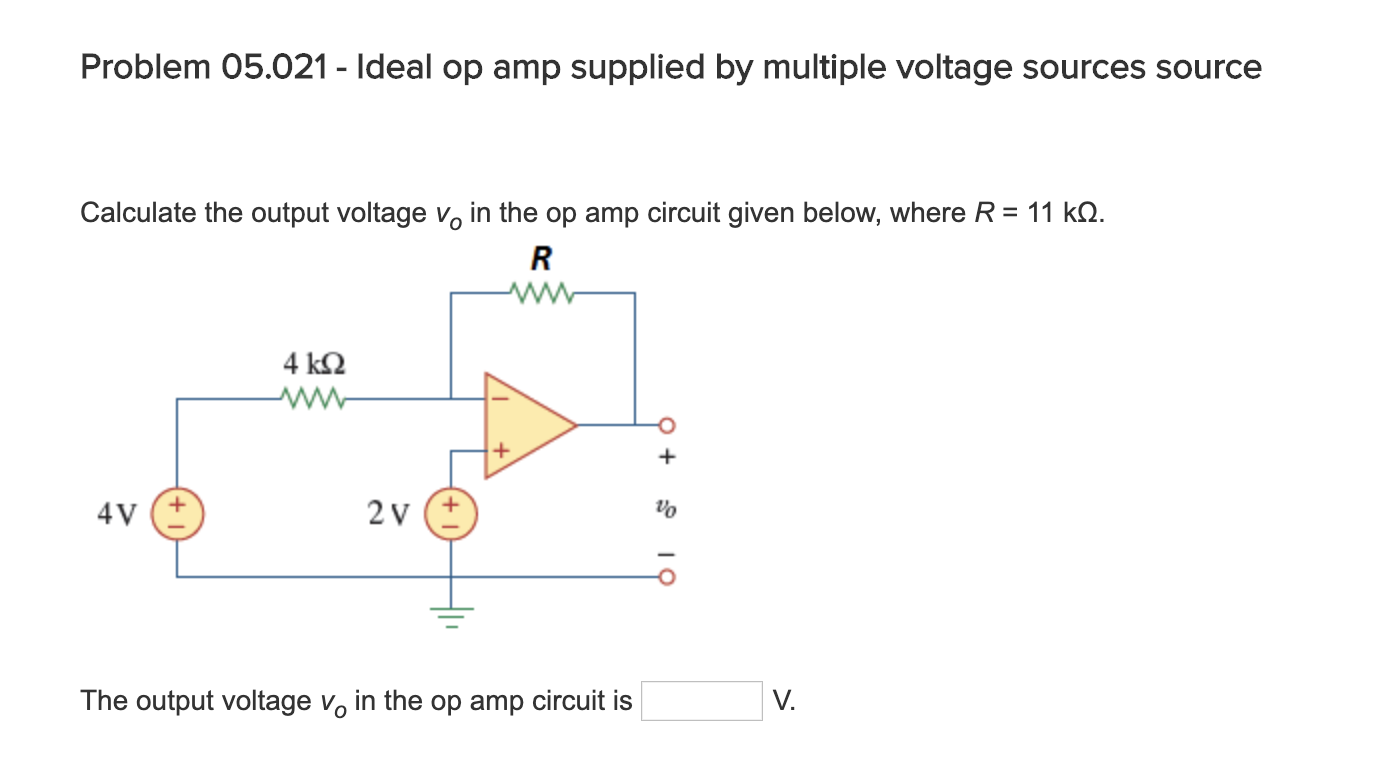 Solved Problem 05.021 - Ideal op amp supplied by multiple | Chegg.com