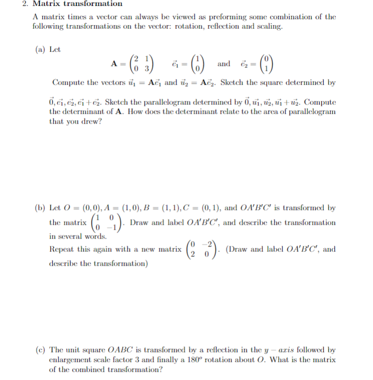 Solved 2. Matrix transformation A matrix times a vector can | Chegg.com