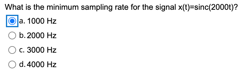 Solved What Is The Minimum Sampling Rate For The Signal
