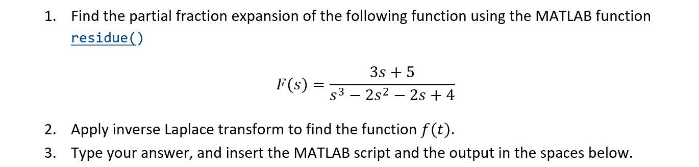 Solved 1. Find the partial fraction expansion of the | Chegg.com