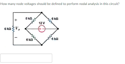 Solved How many node voltages should be defined to perform | Chegg.com