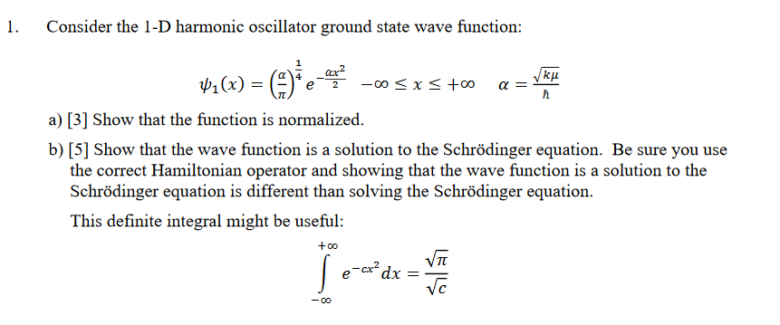 Solved 1. Consider the 1-D harmonic oscillator ground state | Chegg.com