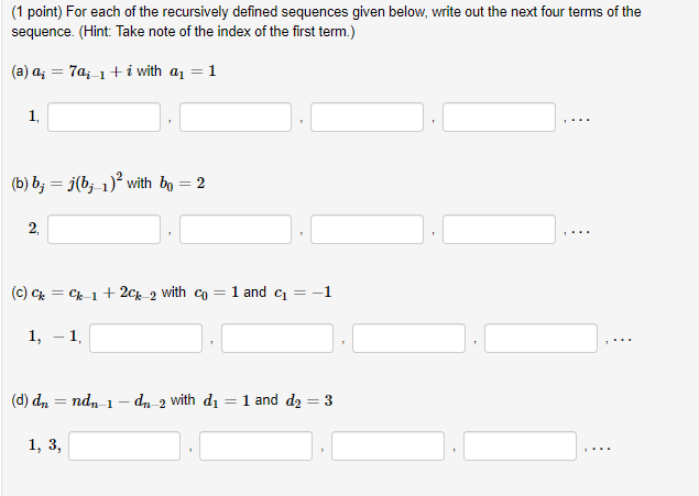 Solved (1 point) For each of the recursively defined | Chegg.com