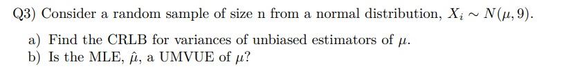 Solved Q3) Consider a random sample of size n from a normal | Chegg.com