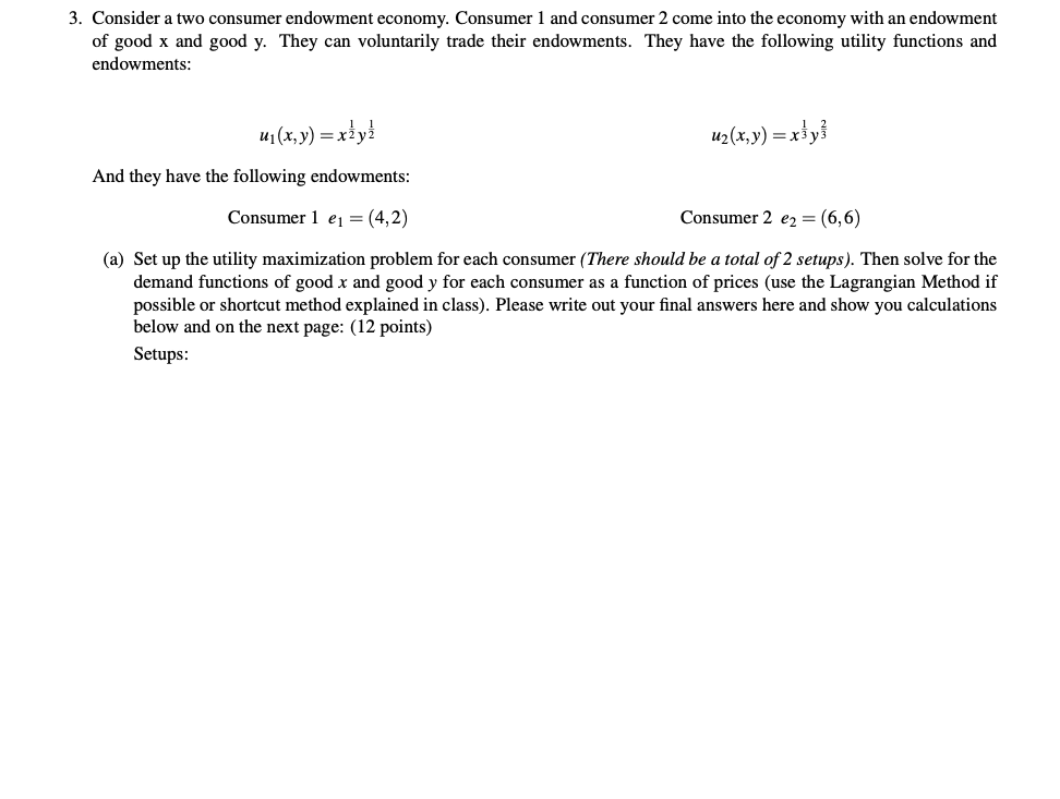 Solved 3. Consider a two consumer endowment economy. | Chegg.com