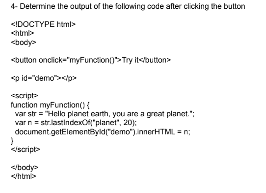 Solved 4- Determine the output of the following code after | Chegg.com