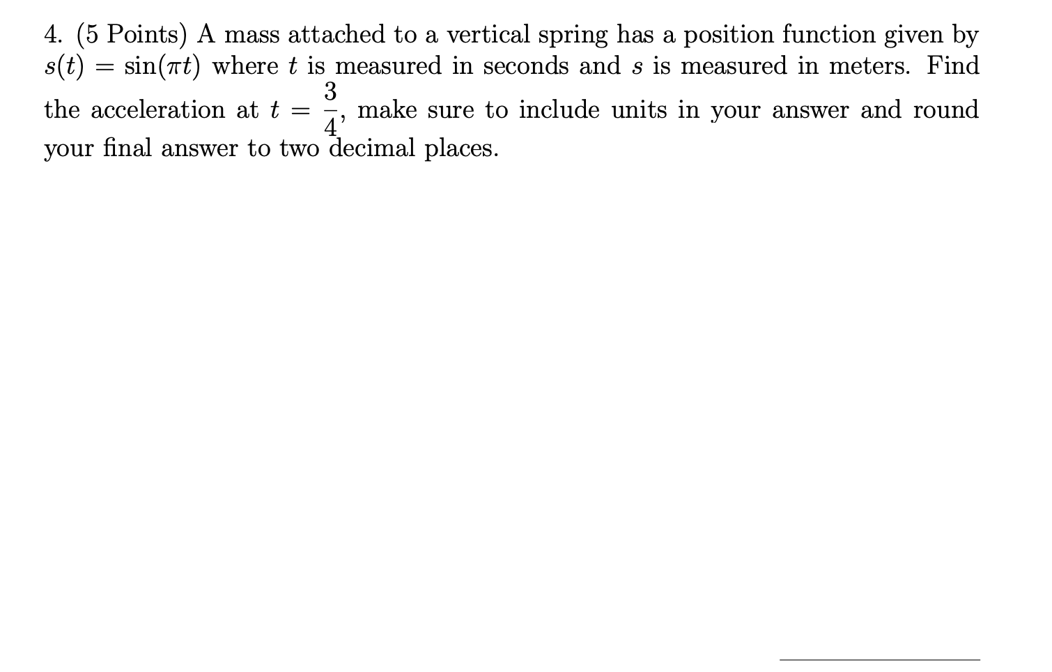 Solved = 4. (5 Points) A mass attached to a vertical spring | Chegg.com